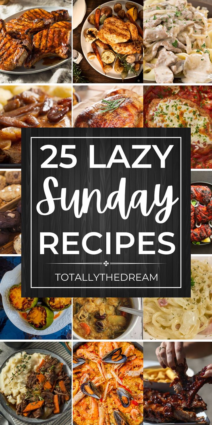 35 Lazy Sunday Dinner Ideas - Totally the Dream